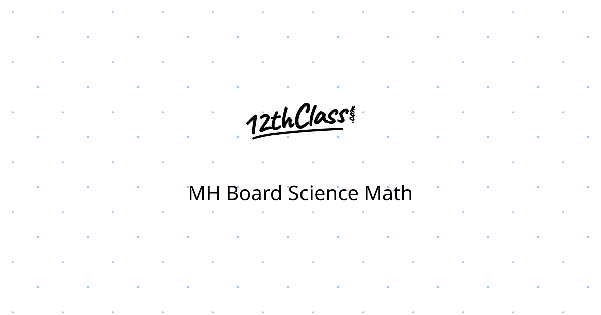 MH Board Science Math